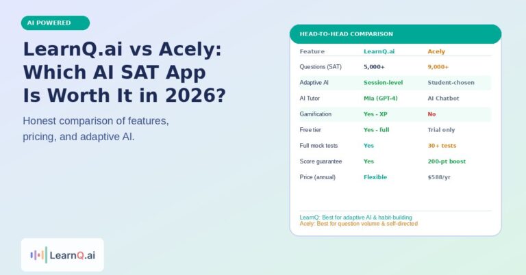 LearnQ.ai vs Acely: Which AI SAT Prep App Wins in 2026?